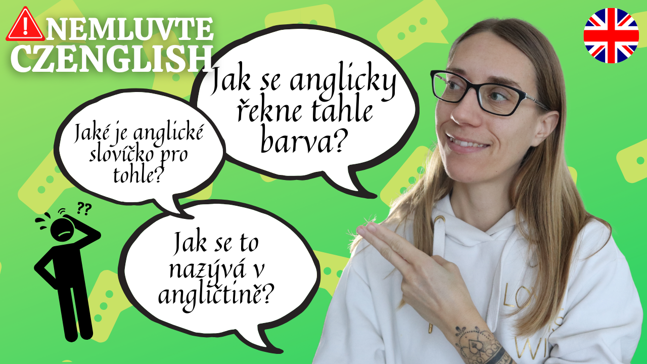 Nemluvte Czenglish: Jak se tahle věc nazývá v angličtině? Jak se ...